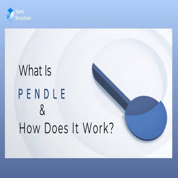 What is Pendle and How Does It Work? A Deep Dive into this Innovative ...