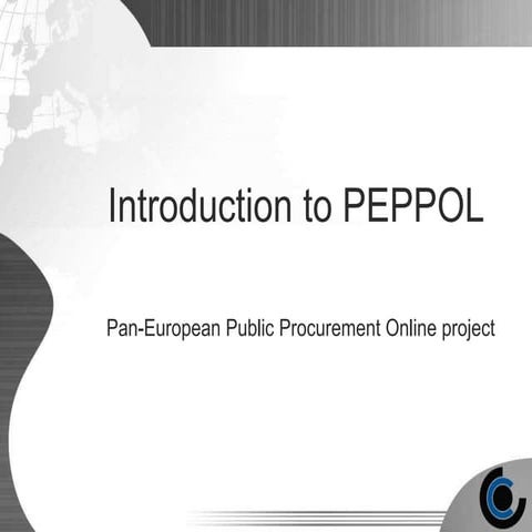 What is PEPPOL / Pan-European Public Procurement Online | PPTX