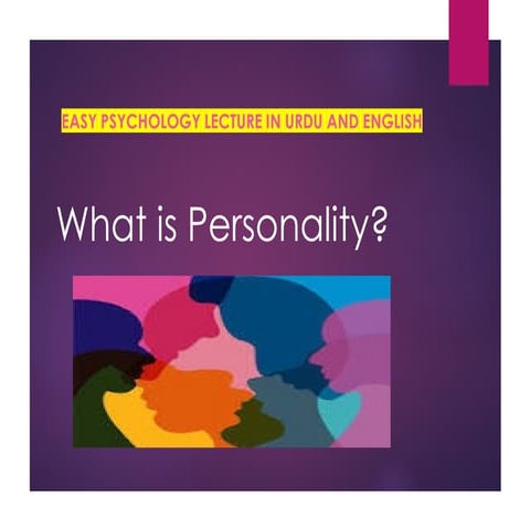 WHAT IS PERSONALITY(EASY LECTURE IN URDU AND ENGLISH).ppt
