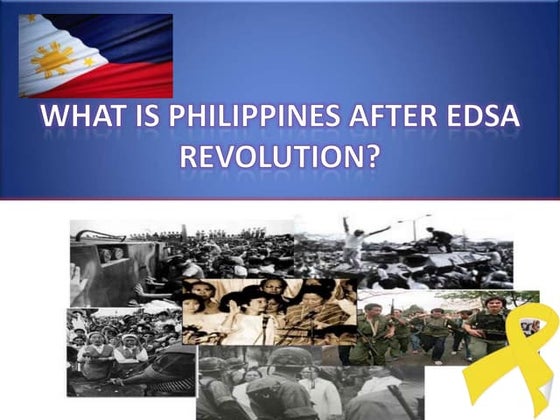 Edsa Revolution | PPTX | Civic affairs | Politics
