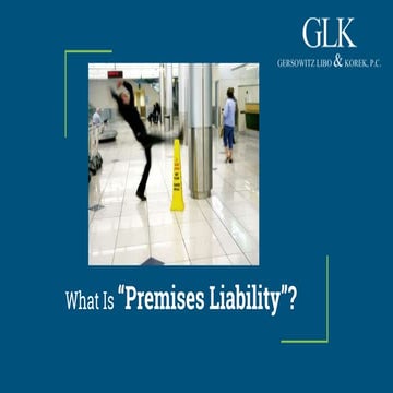 What Is “Premises Liability”? | PPTX | Injuries | Diseases and Conditions
