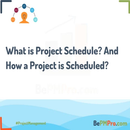 What is project scheduling presentation | PDF