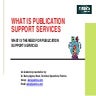 What is Publication support services. Need for Publication support ...