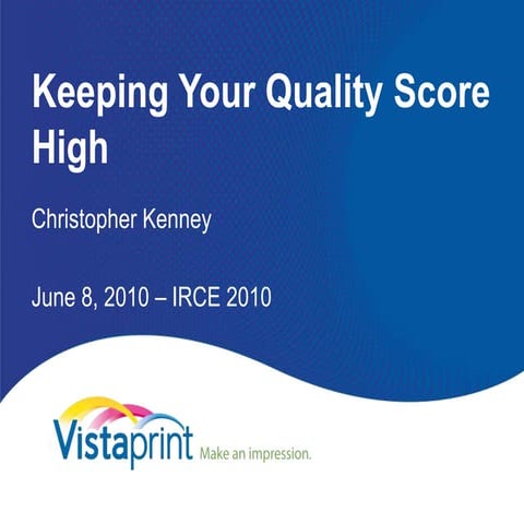 What is quality score? | PPTX