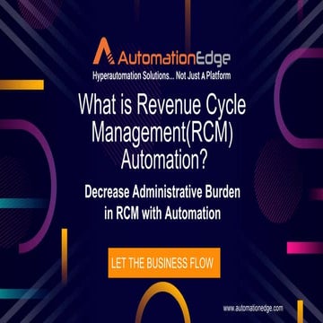 Revenue Cycle Management(RCM) Automation: Decrease Administrative ...