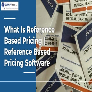 What Is Reference Based Pricing | Reference Based Pricing Software | PDF | Health Insurance ...