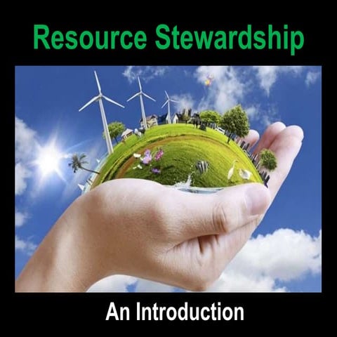 What is resource stewardship? | PPTX
