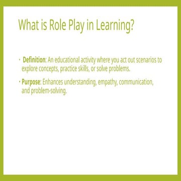 What is Role Play in Learning.pptxdjfndsjkfsdkjfdskfskf | PPTX