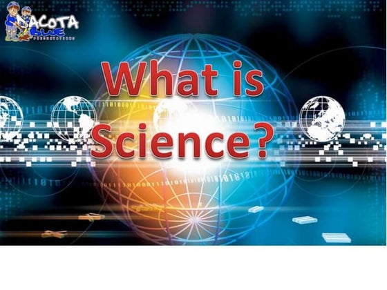 What is Science? | PPTX