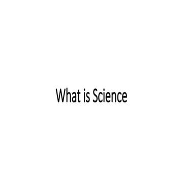 What is Science? What is Scientific Method | PPT