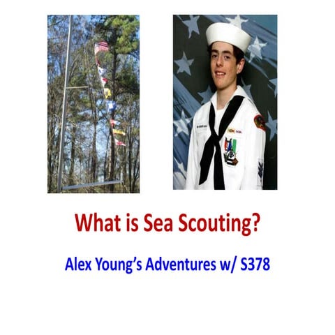 What is Sea Scouting: Adventures w Ship 378 | PPTX | Sailing | Sports