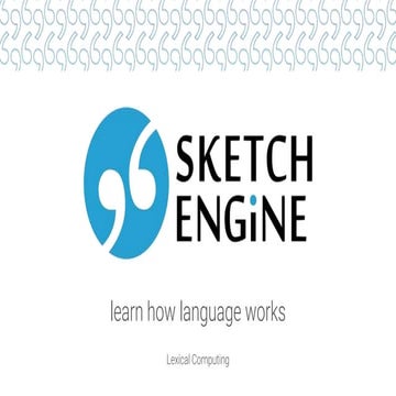 What is the Sketch Engine corpus query system? | PPTX