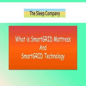 What is smartgrid Mattress.pptx