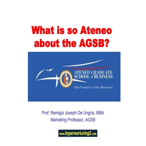 What Is So Ateneo About the AGSB? | PPTX