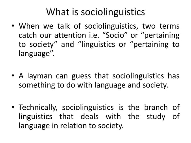 What is Sociolinguistics? Explain Its Scope and Origin. BS. English ...