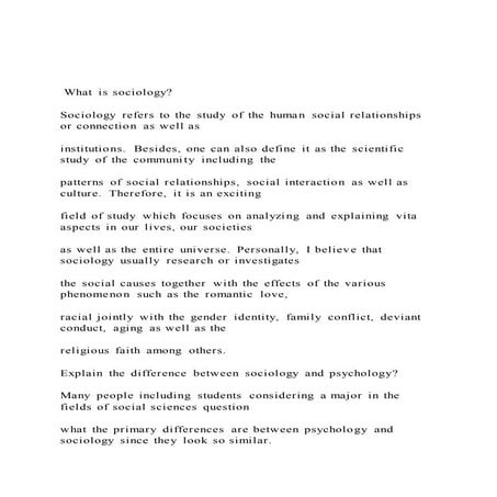 What is sociology Sociology refers to the study of the | DOCX