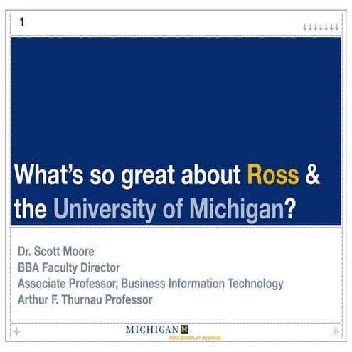 What Is So Great about Ross and the University of Michigan? | PDF