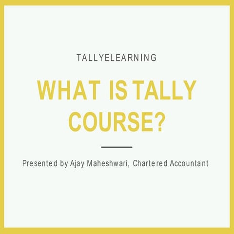 What is tally course | PPTX