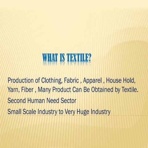 What is textile | PDF