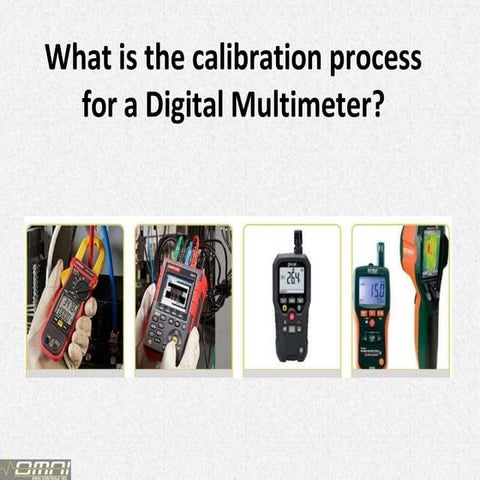What is the calibration process for a Digital Multimeter.pptx