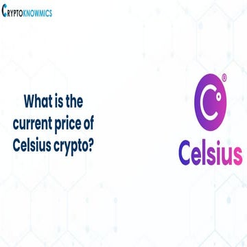 What is the current price of Celsius crypto_.pdf