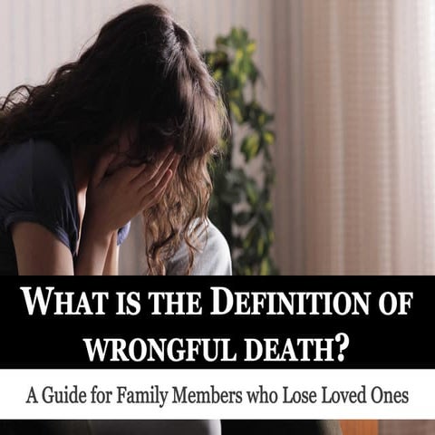 What is the Definition of Wrongful Death? | PDF | Death, Injury, or ...