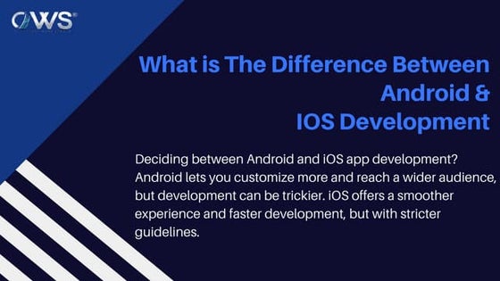 Difference Between iOS & Android Development | PDF