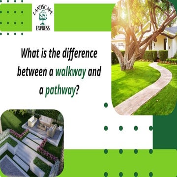 What is the difference between a walkway and a pathway | PPTX