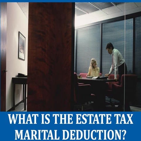 What is the Estate Tax Marital Deduction | PDF | Personal Taxes ...