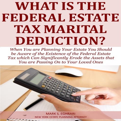 What Is The Federal Estate Tax Marital Deduction | PDF