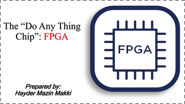 Field Programmable Gate Array Introduction Ppt