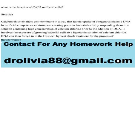 what is the function of CaCl2 on E coli cellsSolutionCalcium .pdf