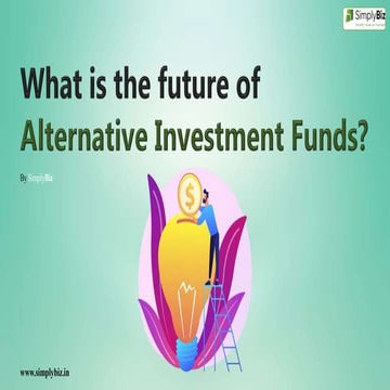 What is the future of Alternative Investment Funds.pptx