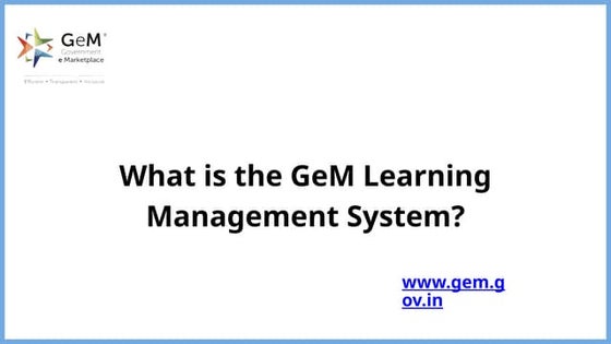 GeM Learning Management System | PPT