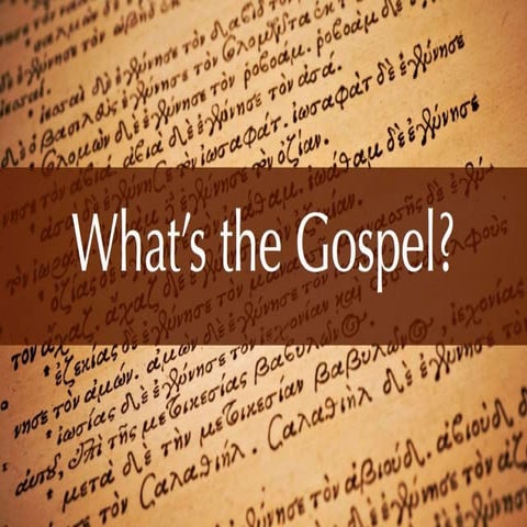 What is the gospel | PPTX