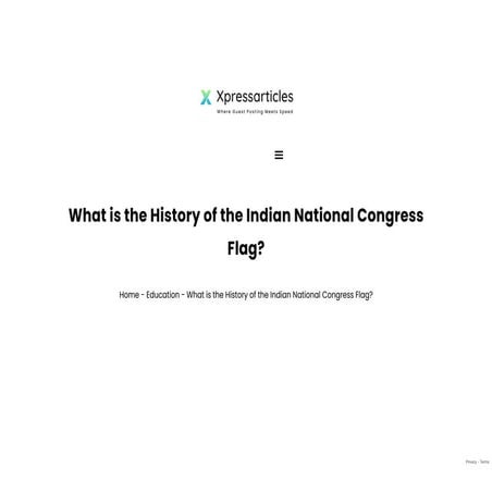 What is the History of the Indian National Congress Flag | PDF