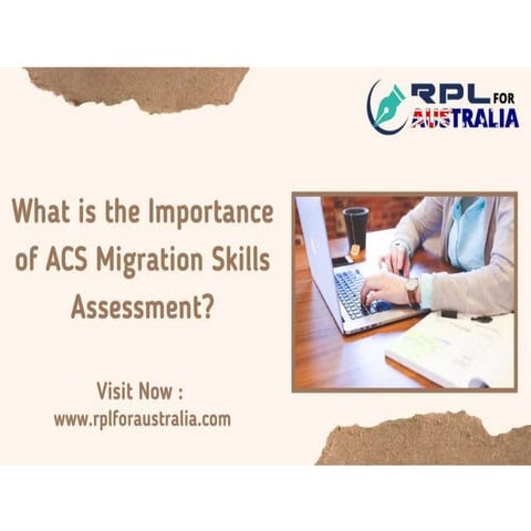 What is the Importance of ACS Migration Skills Assessment? | PPT