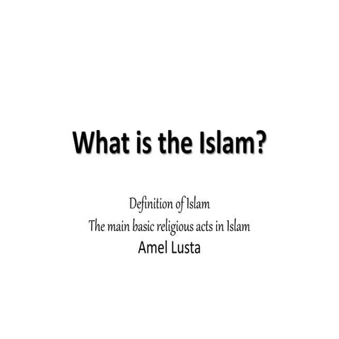 What is the islam | PPT