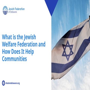 What is the Jewish Welfare Federation and How Does It Help Communities ...