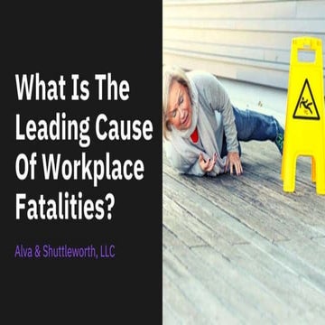 What Is The Leading Cause Of Workplace Fatalities? | PPTX | Death ...