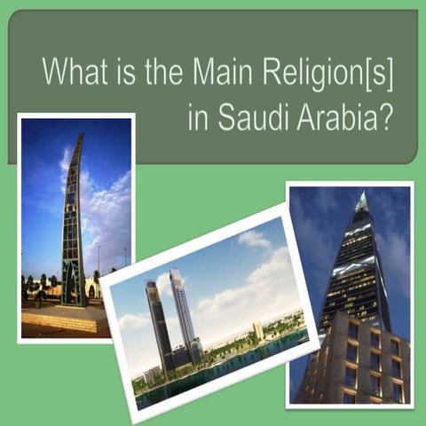 What Is The Main Religion[s] In Saudi Arabia Power Point | PPTX