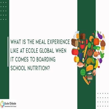 What is the meal experience like at Ecole Global when it comes to ...