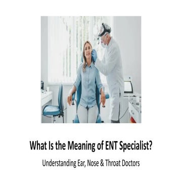 What is the meaning of ENT specialist.pdf