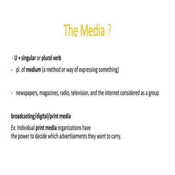 What is The Media.ppt