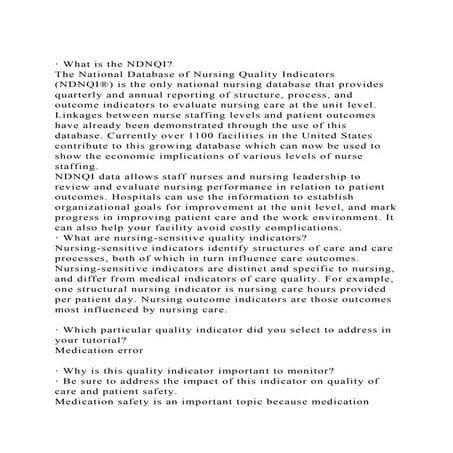 · What is the NDNQIThe National Database of Nursing Quality Ind.docx