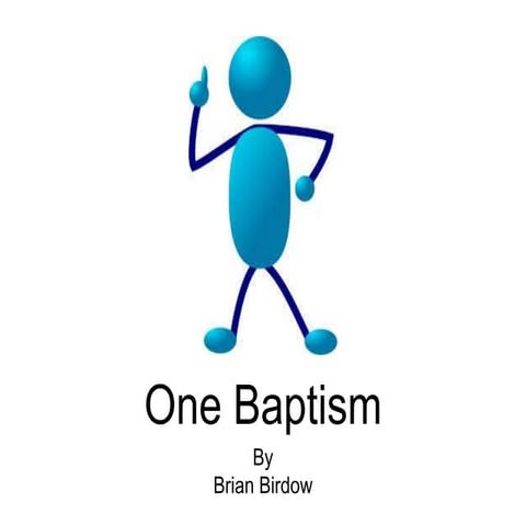 What is the One Baptism? (Ephesians 4:5) | PPTX