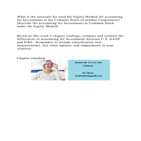 What is the rationale for used the Equity Method for accounting for .docx