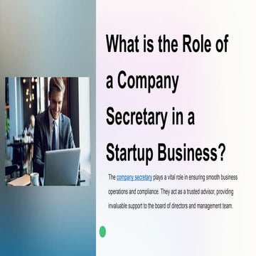 What is the Role of a Company Secretary in a Startup Business | PPTX