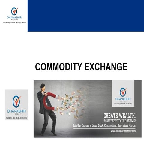 What is the Role of Commodity Exchange? | PPT