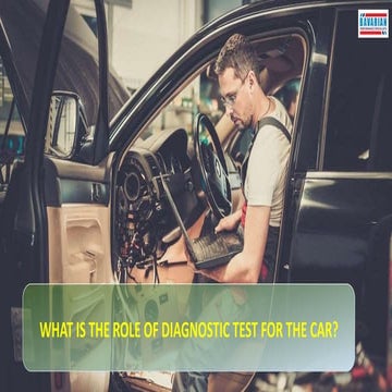 What is the Role of Diagnostic Test for your Car | PPTX